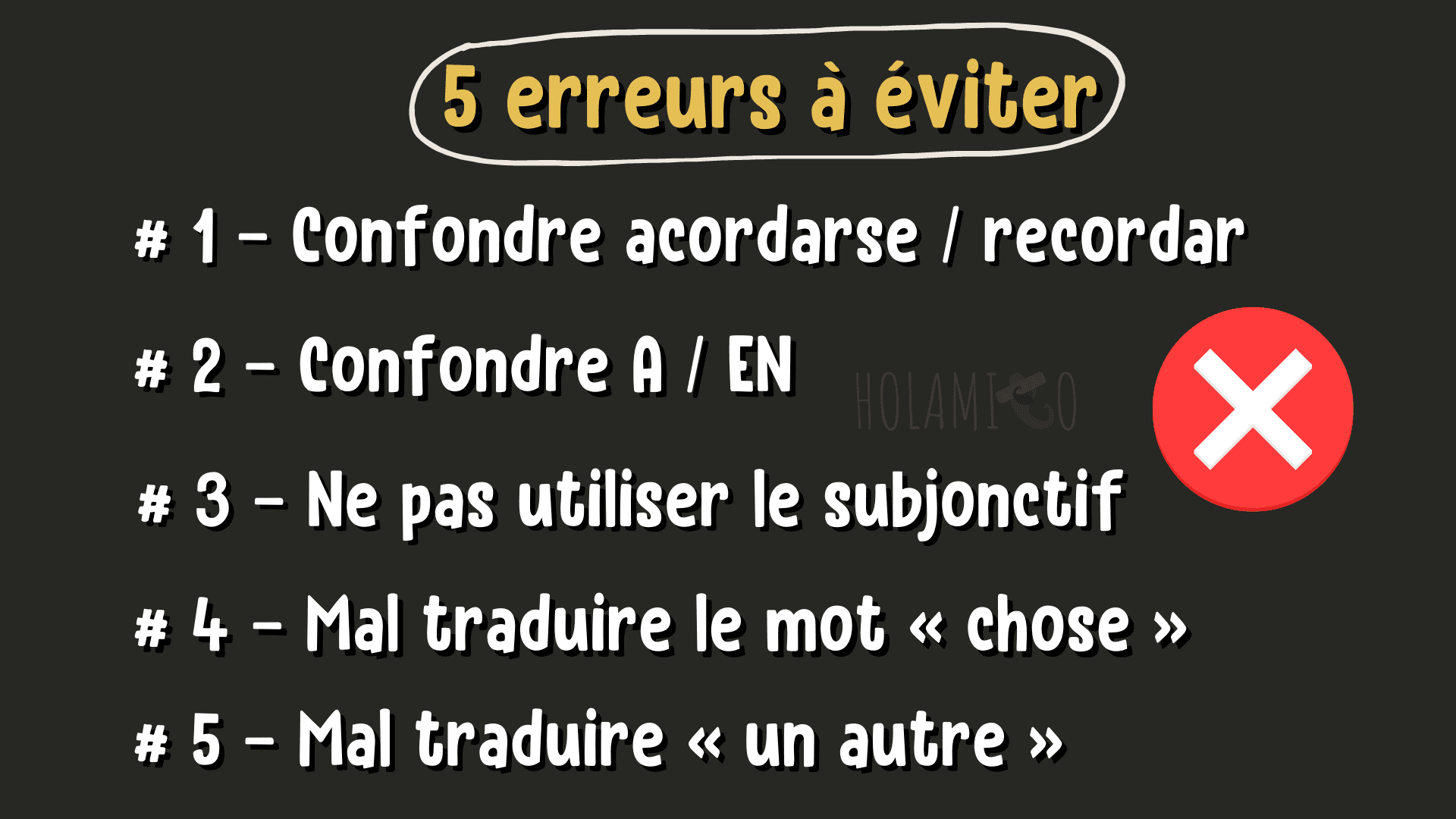 5 erreurs fréquentes en espagnol : comment les éviter